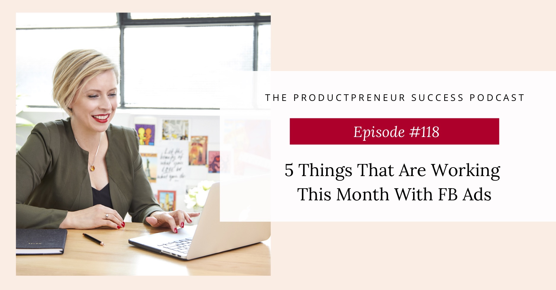 Transcript: 5 Things That Are Working This Month With Facebook Ads ...